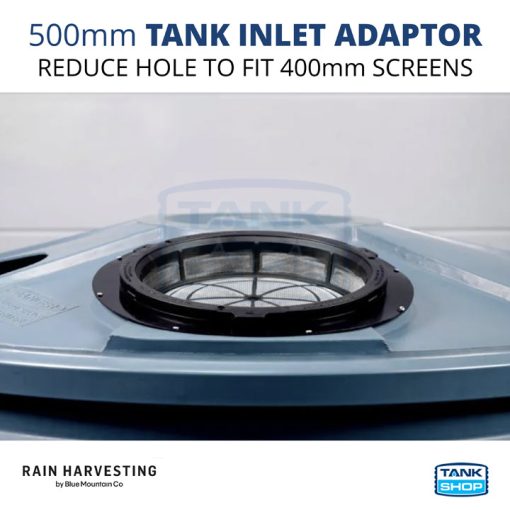500mm to 400mm Tank Inlet Adaptor - Tank Shop